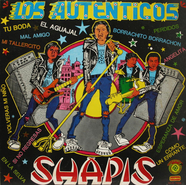 Los Shapis - Los auténticos (LP) – Salvaje Music Store